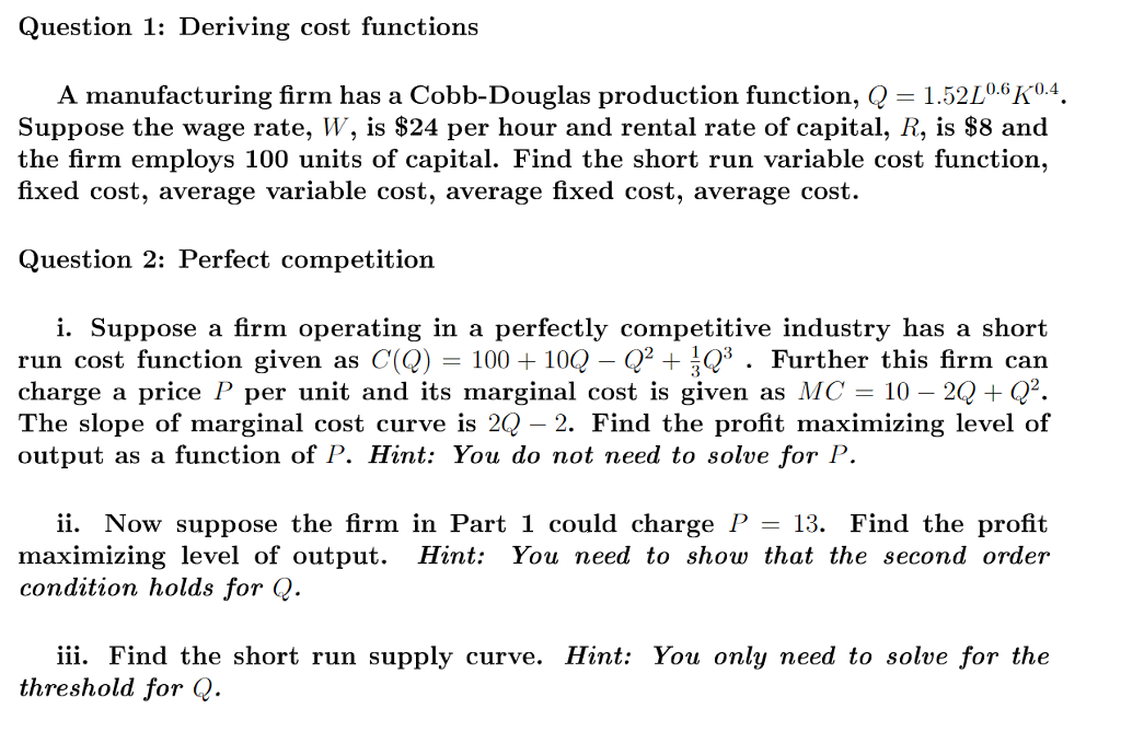 Solved Question 1: Deriving cost functions A manufacturing | Chegg.com