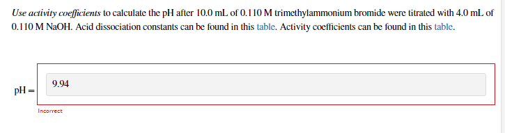 Solved Use activity coefficients to calculate the pH after | Chegg.com