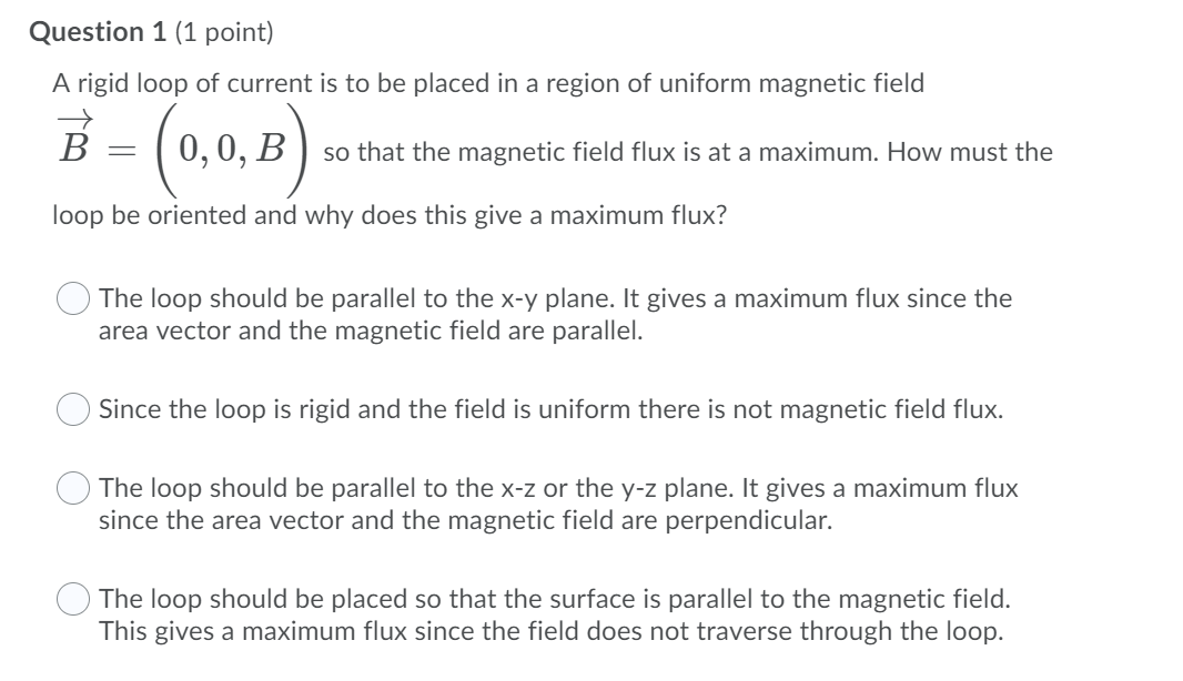 Solved Question 1 (1 point) A rigid loop of current is to be | Chegg.com