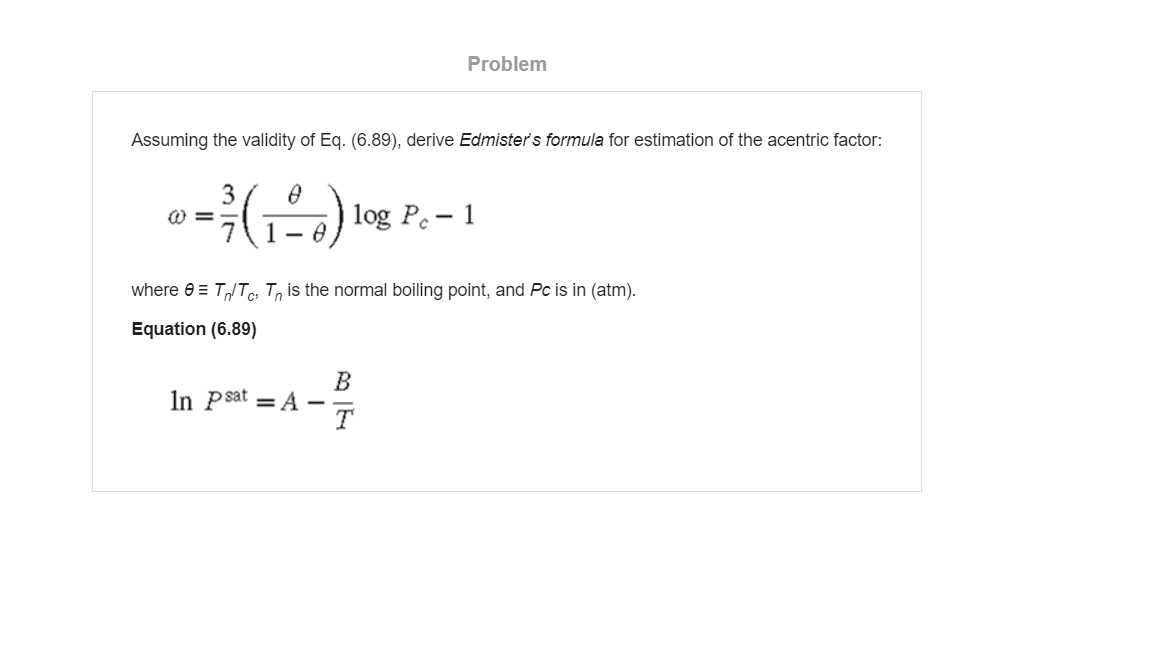 Solved Problem Assuming the validity of Eq. (6.89), derive | Chegg.com