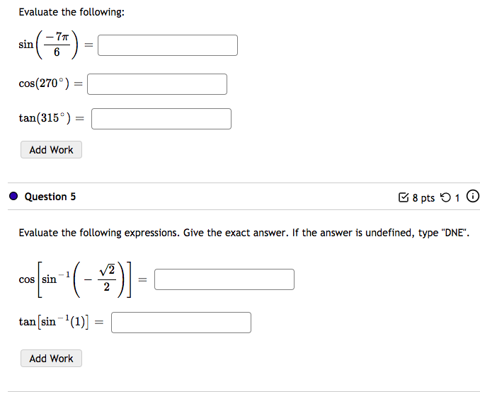 Solved Evaluate the following: sin(*- cos(270) tan(315) = | Chegg.com