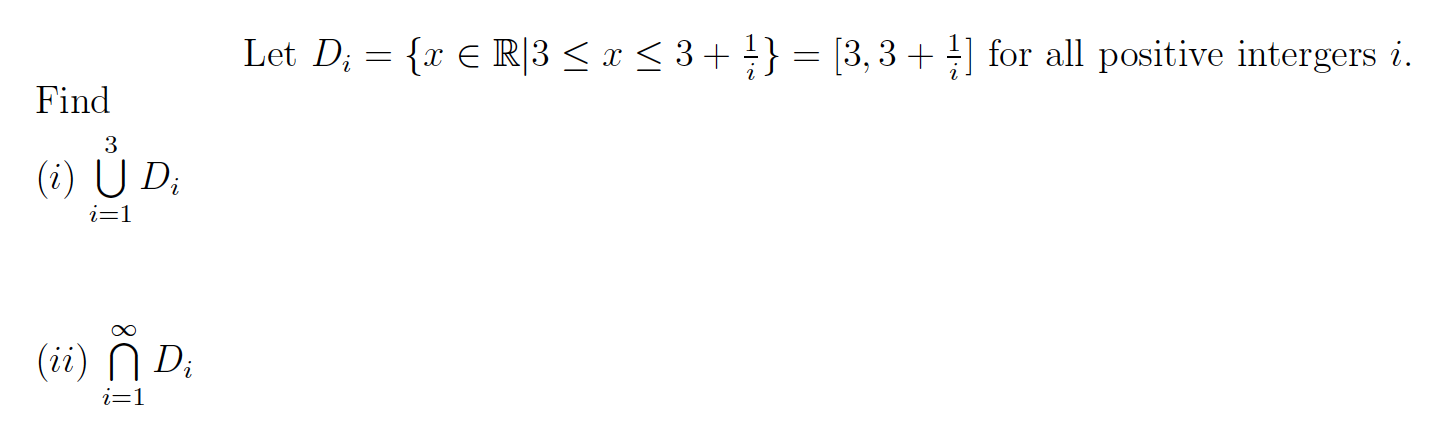 Solved Let Di = {x € R|3
