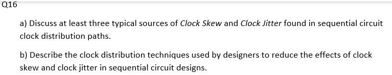 Solved Q16 a) Discuss at least three typical sources of | Chegg.com