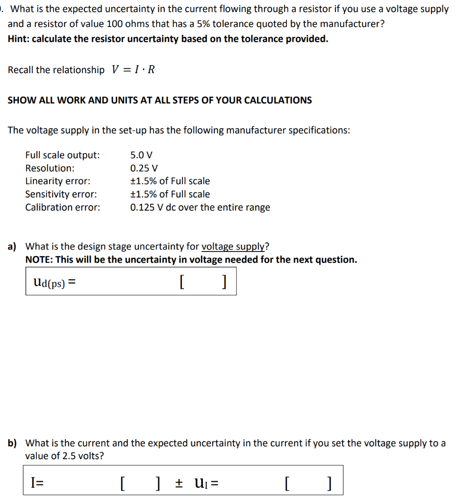 Solved What is the expected uncertainty in the current | Chegg.com