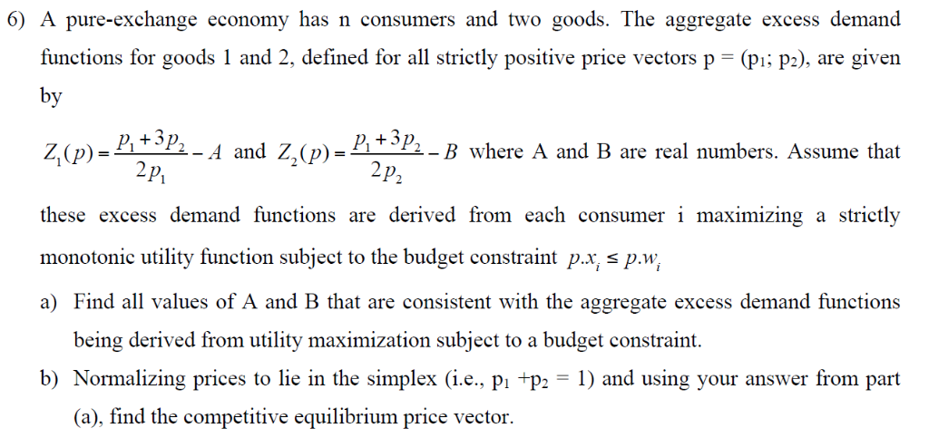 Solved 6) A pure-exchange economy has n consumers and two | Chegg.com