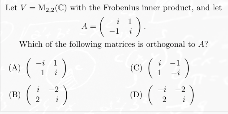 Solved Let V = M2,2(C) with the Frobenius inner product, and | Chegg.com