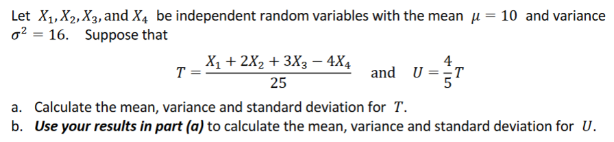 Solved Let X1,X2,X3, and X4 be independent random variables | Chegg.com