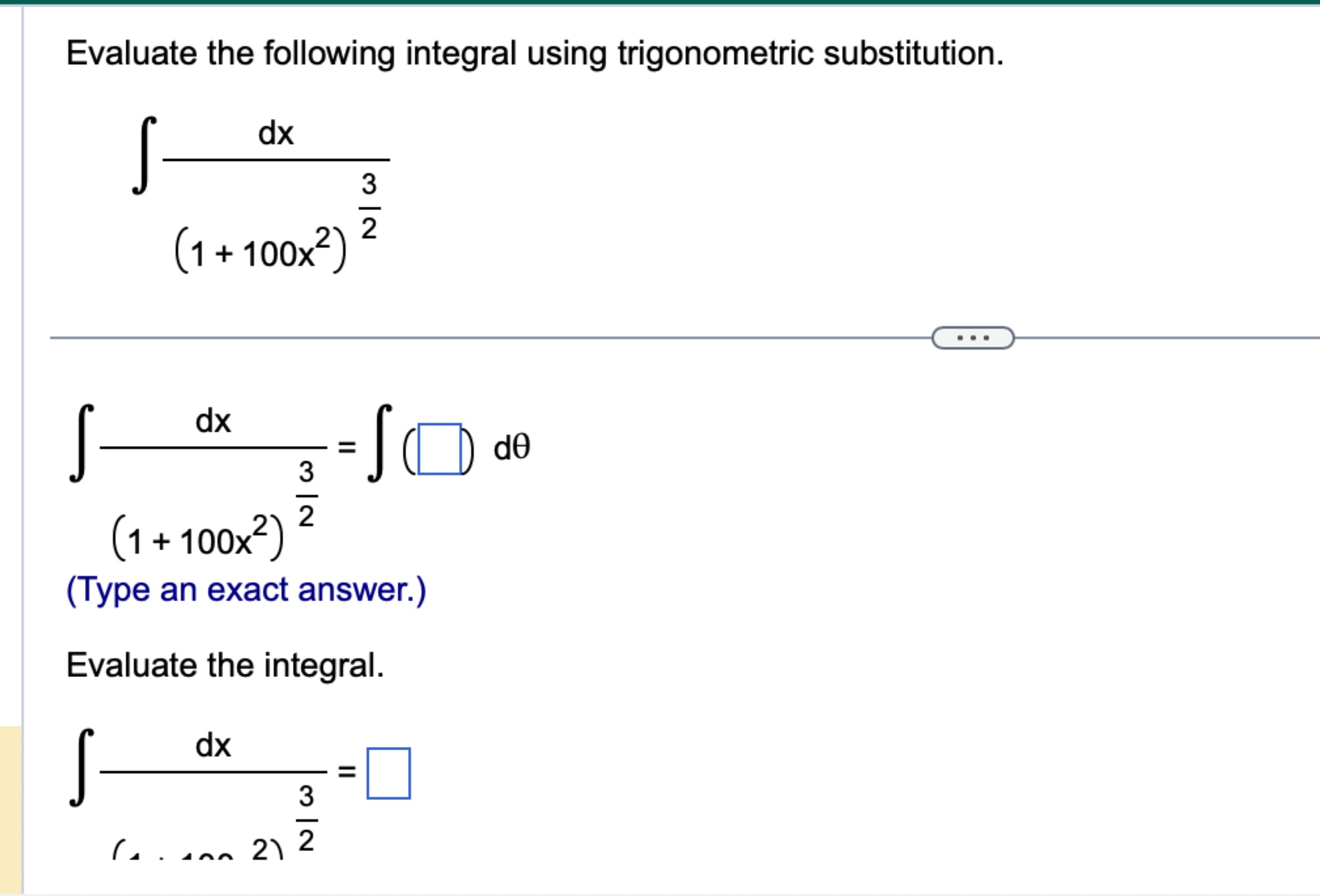 Solved Evaluate the following integral using trigonometric | Chegg.com