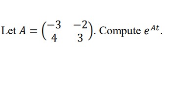 A=(−34−23) | Chegg.com