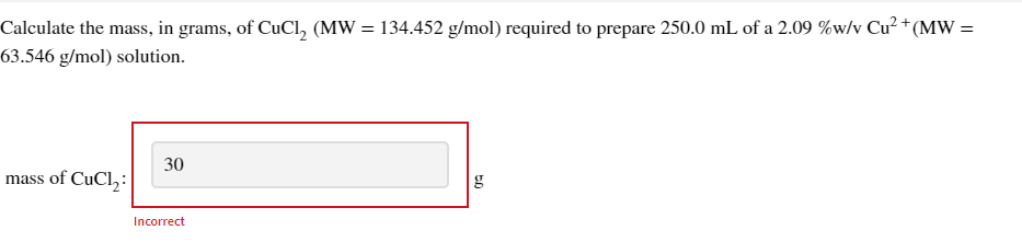 Solved Calculate the mass, in grams, of CuCl2(MW=134.452 | Chegg.com