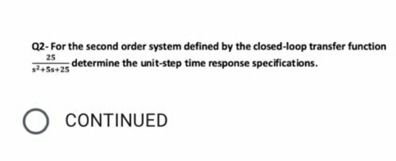 Solved Q2- For the second order system defined by the | Chegg.com