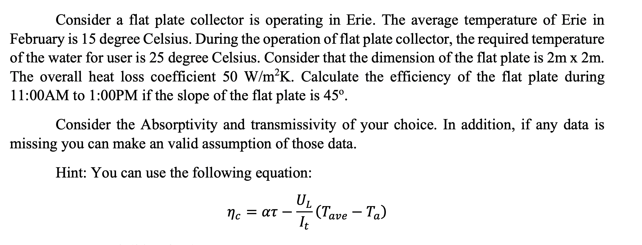 Solved Consider a flat plate collector is operating in Erie. | Chegg.com