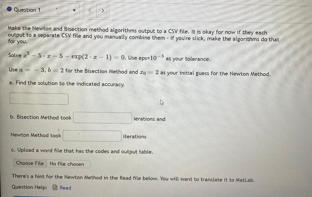 Solved Question 1 Make the Newton and Bisection method | Chegg.com