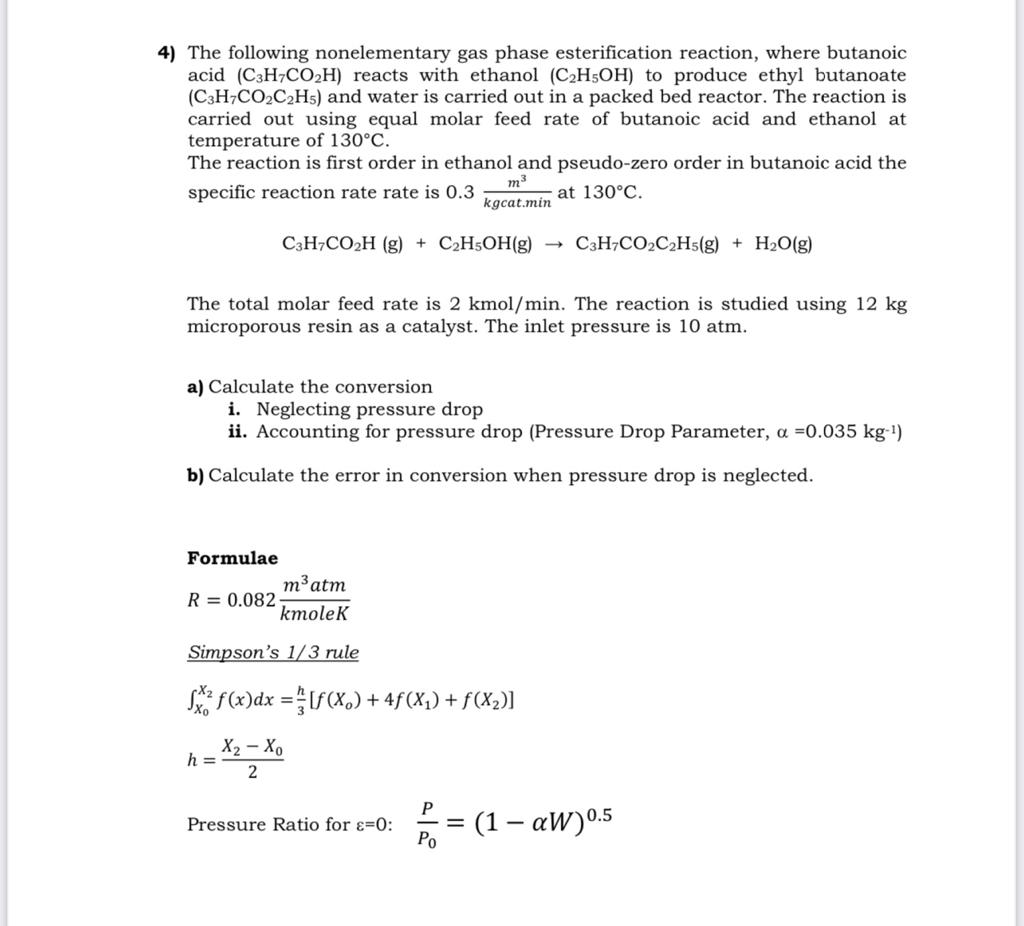 Solved The following nonelementary gas phase esterification | Chegg.com