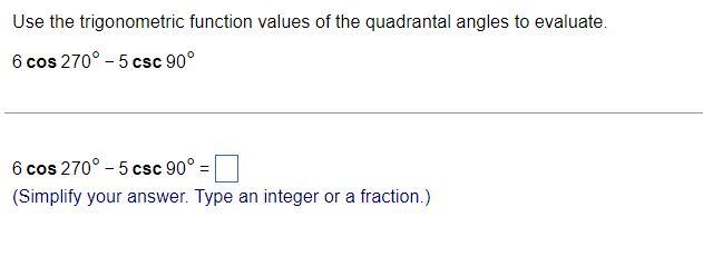 Solved Use the trigonometric function values of the | Chegg.com