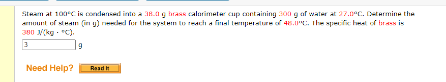 Solved Steam at 100°C is condensed into a 38.0 g brass | Chegg.com