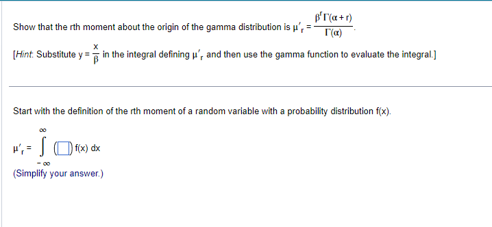 Solved Show that the rth moment about the origin of the | Chegg.com
