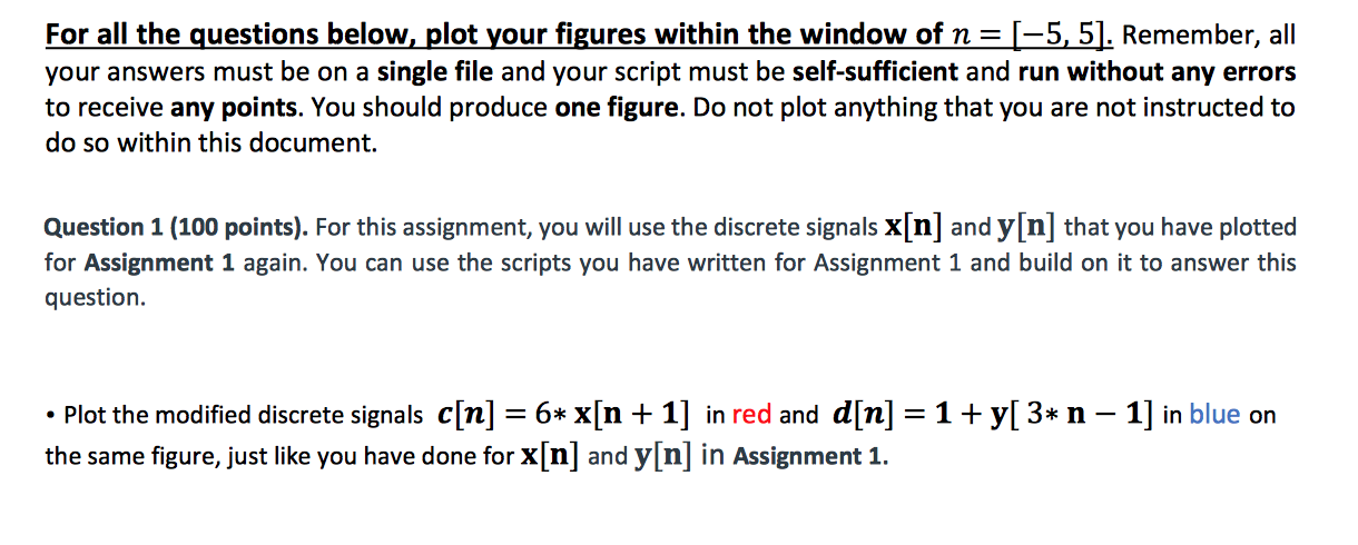 Solved For all the questions below, plot your figures within | Chegg.com