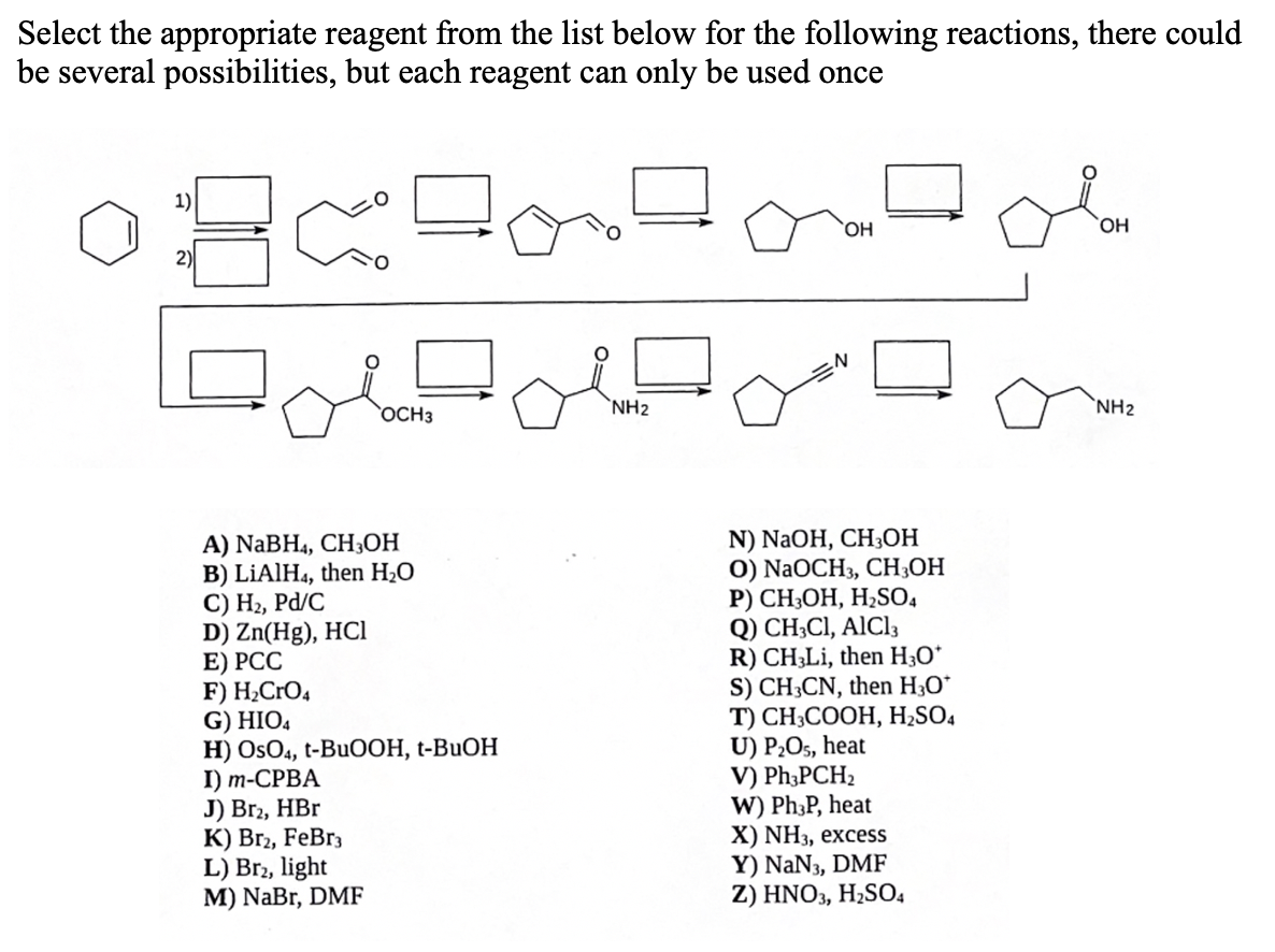 Solved Select the appropriate reagent from the list below | Chegg.com