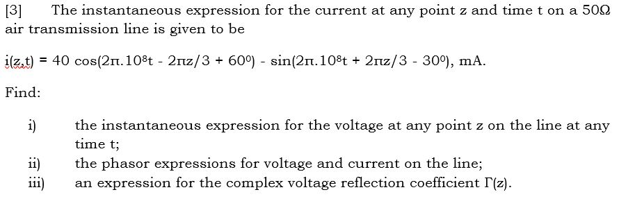 Solved [3] The instantaneous expression for the current at | Chegg.com