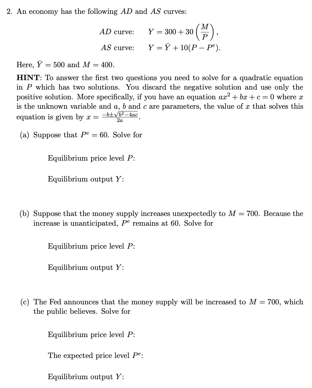 Solved 2. An economy has the following AD and AS curves: AD | Chegg.com
