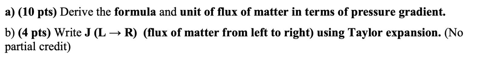 Solved a) (10 pts) Derive the formula and unit of flux of | Chegg.com