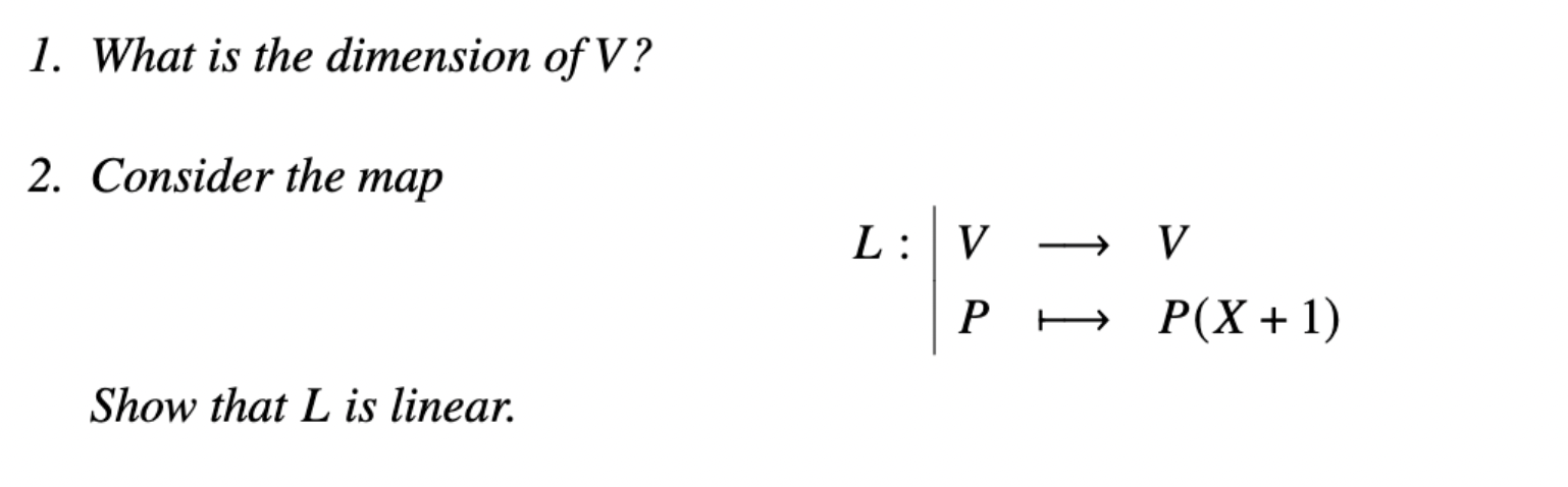 Solved ExerciseLet V=R3[X]1. What is the dimension of V ? 2. | Chegg.com