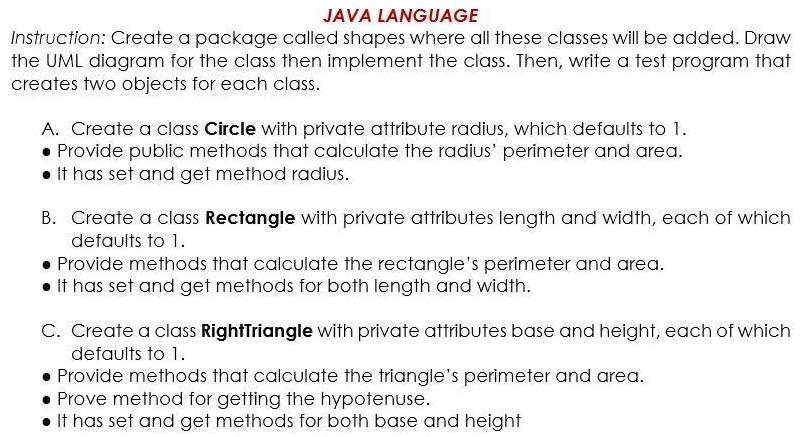 Solved JAVA LANGUAGE Instruction: Create a package called | Chegg.com