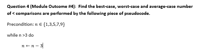 Solved Question 4 (Module Outcome #4): Find the best-case, | Chegg.com