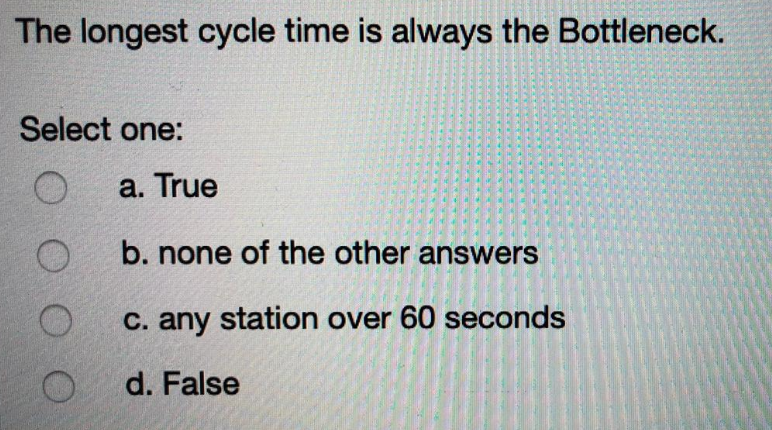 Solved B The Bottleneck Time C The Throughput Time Of T