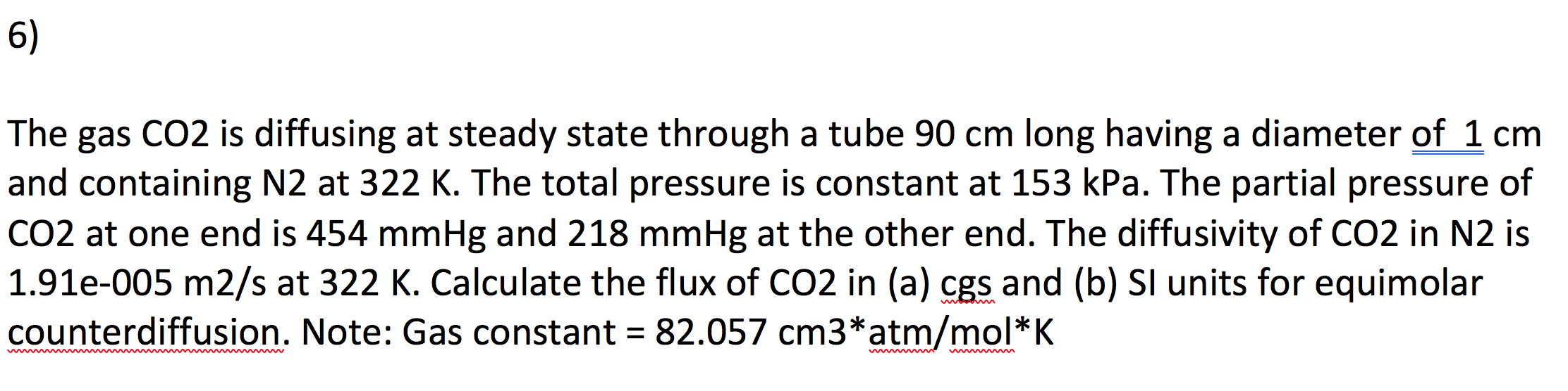 Solved The gas CO2 is diffusing at steady state through a | Chegg.com