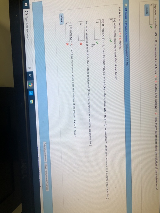 Solved Suppose the system AX B is consistent and A is a 6 8 | Chegg.com
