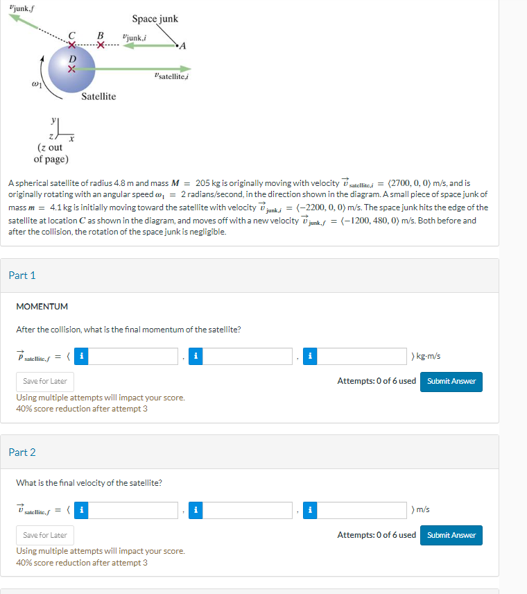Solved A spherical satellite of radius 4.8 m and mass M=205 | Chegg.com