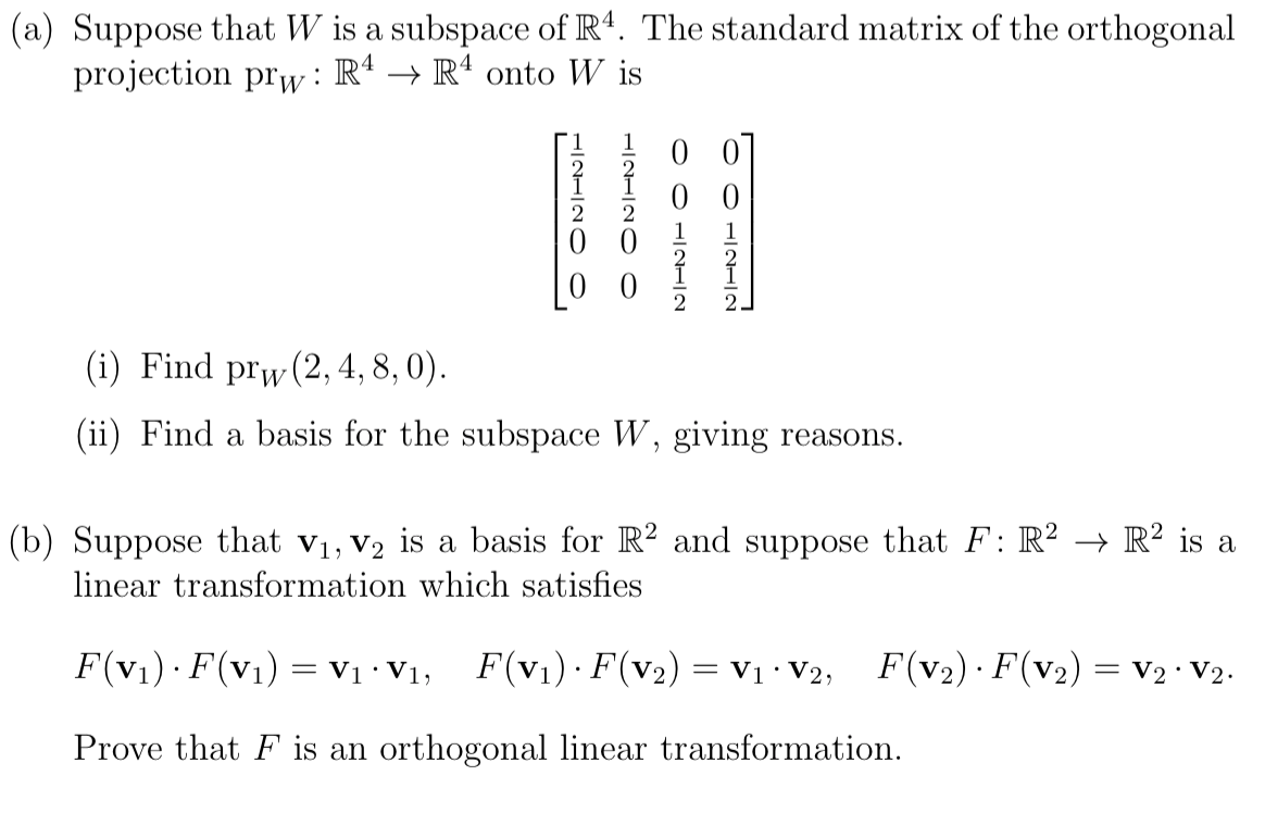 Solved (a) Suppose that W is a subspace of R4. The standard | Chegg.com