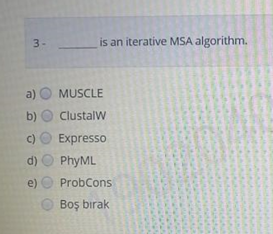 Solved 3- a) b) C) d) e) is an iterative MSA algorithm. | Chegg.com