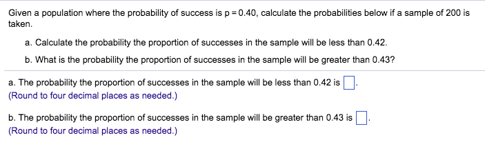 Solved taken. a. Calculate the probability the proportion of | Chegg.com