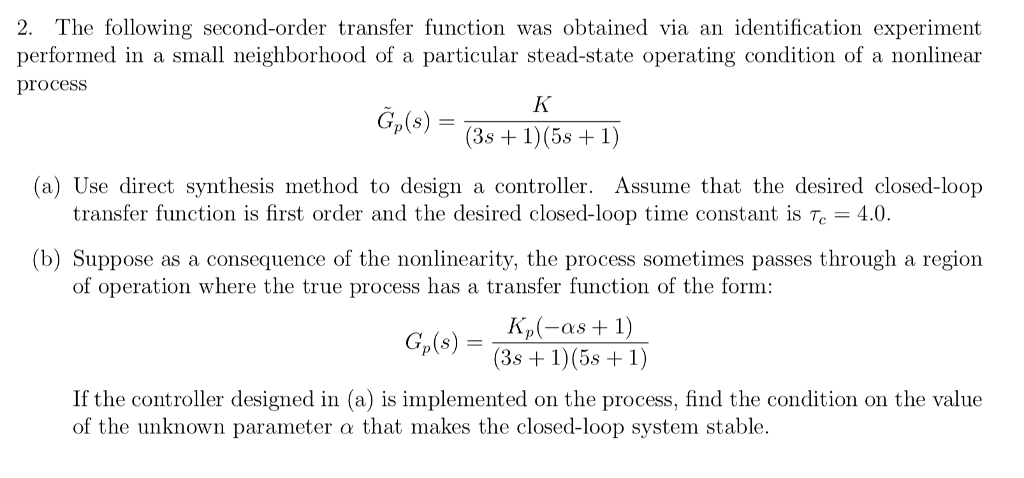 Solved 2. The following second-order transfer function was | Chegg.com