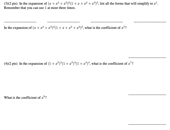 Solved (3)(2 pts) In the expansion of (+r+r)*(1+2+2° + r), | Chegg.com
