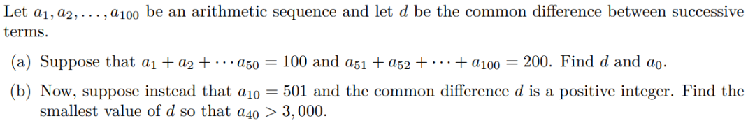 Solved Let a1,a2,…,a100 be an arithmetic sequence and let d | Chegg.com
