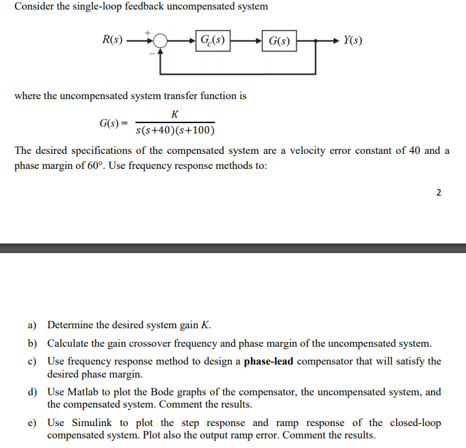 Consider the single-loop feedback uncompensated | Chegg.com