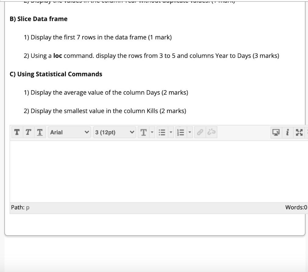 Solved roproyec VICTOcupruce vorecer B) Slice Data frame 1) | Chegg.com