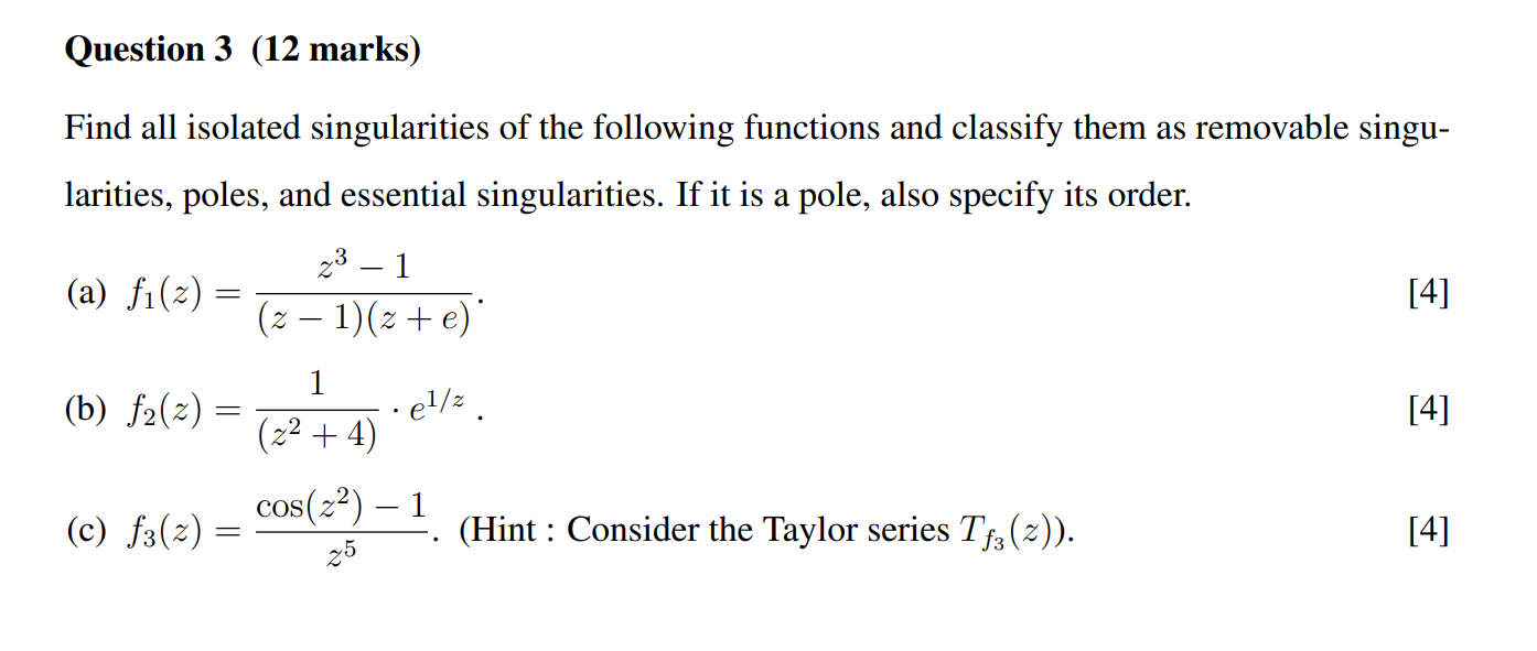 Solved Find all isolated singularities of the following | Chegg.com