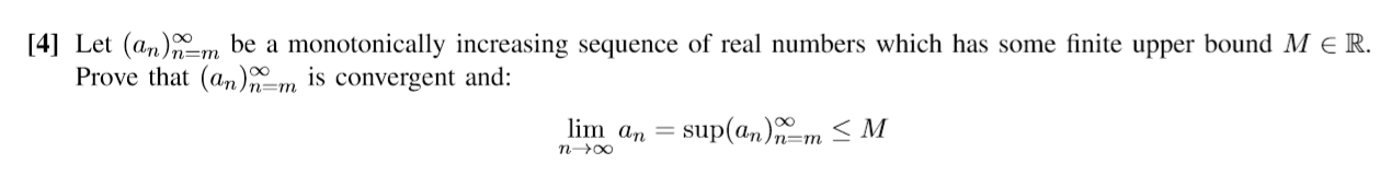 Solved [4] Let (an)=m be a monotonically increasing sequence | Chegg.com
