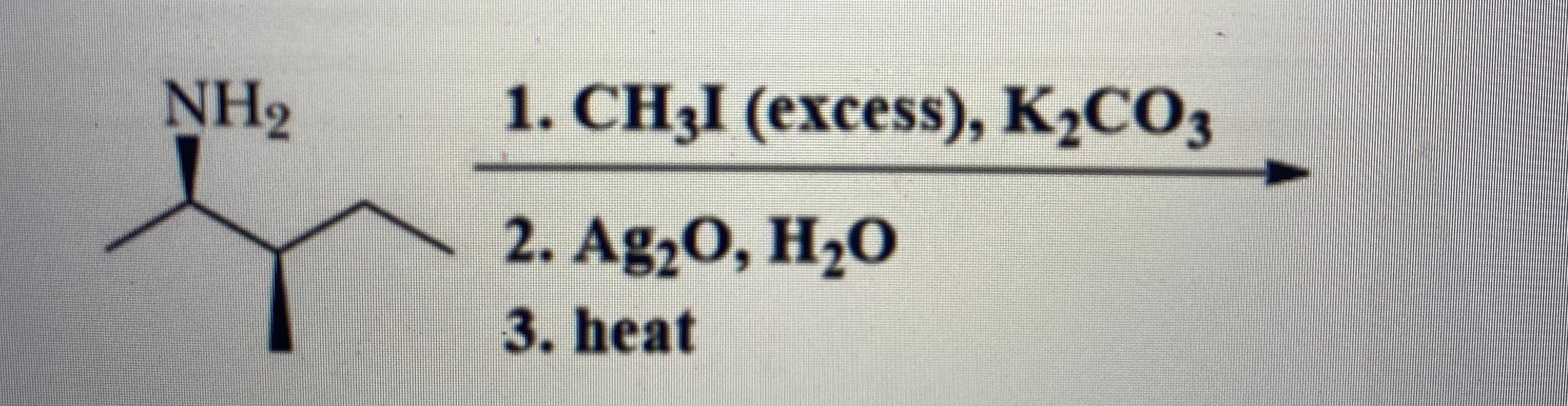 Solved 1. CH3I (excess), K2CO3 2. Ag2O,H2O 3. heat | Chegg.com
