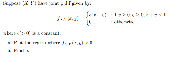 Suppose (x,Y) have joint p.d.f given | Chegg.com Suppose (x,Y) have joint p.d.f given | Chegg.com