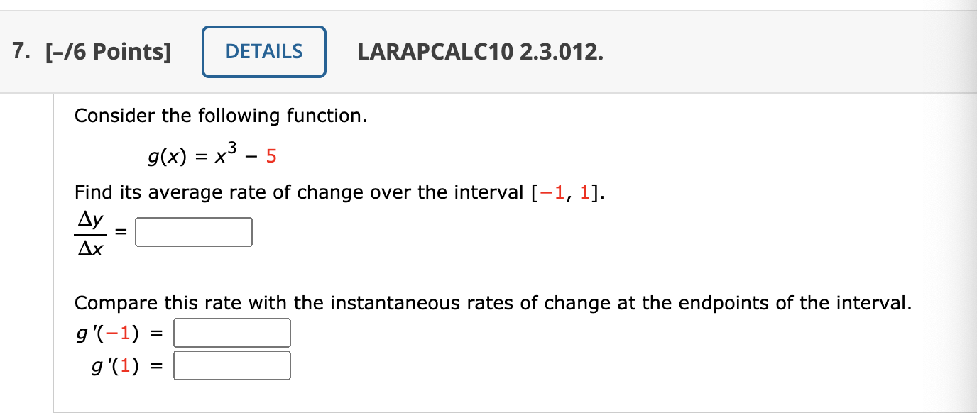 Solved 7. [-76 Points] DETAILS LARAPCALC10 2.3.012. Consider | Chegg.com