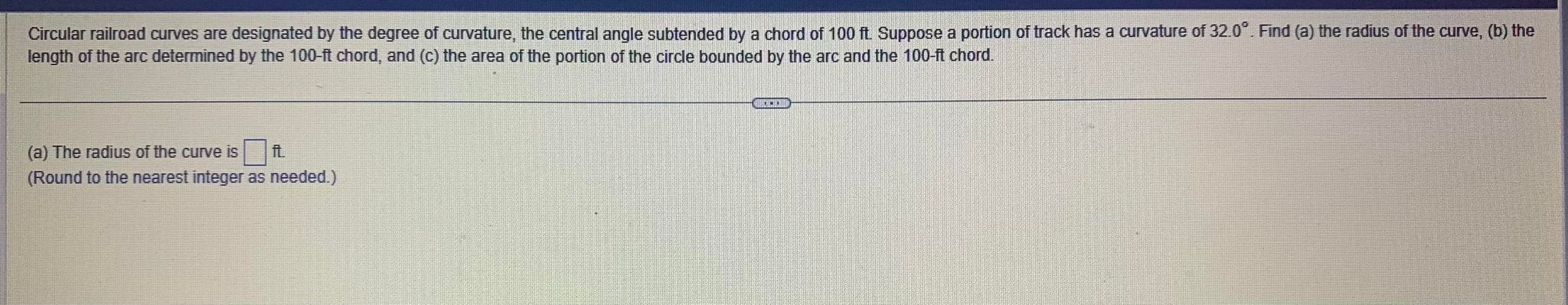 Solved Circular railroad curves are designated by the degree | Chegg.com
