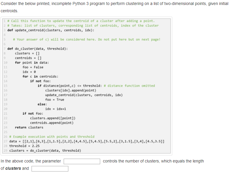 Solved Consider the below printed, incomplete Python 3 | Chegg.com