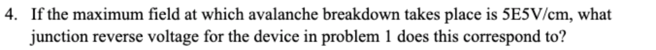 Solved Calculate the built in voltage and width of depletion | Chegg.com