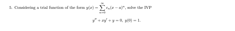 Solved 5 Considering A Trial Function Of The Form